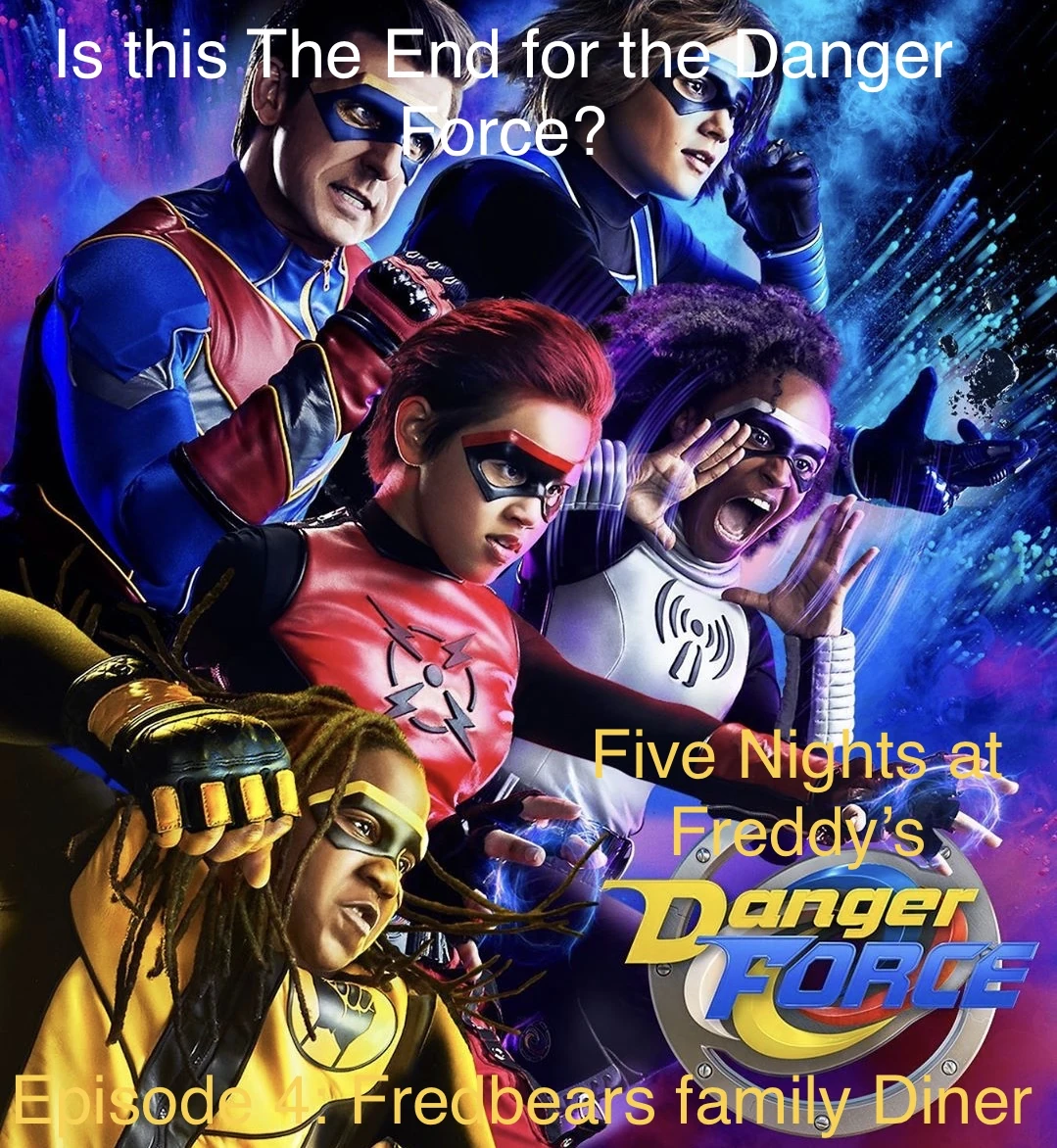 Danger Force Fnaf Episode 4: Fredbears Family Diner | Fandom