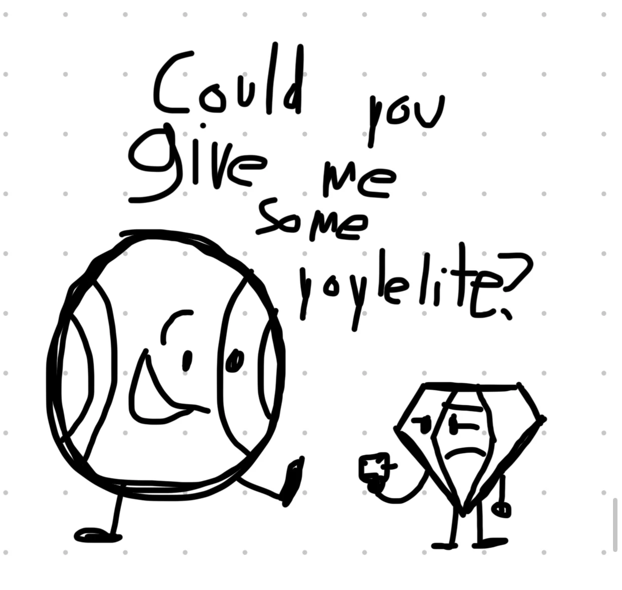 Give him the yoylite | Fandom