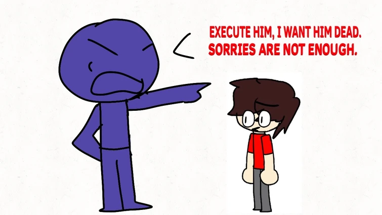 Basically the entire situation. | Fandom