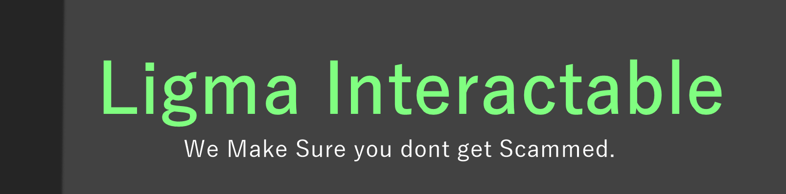 Ligma Interactable | Fandom