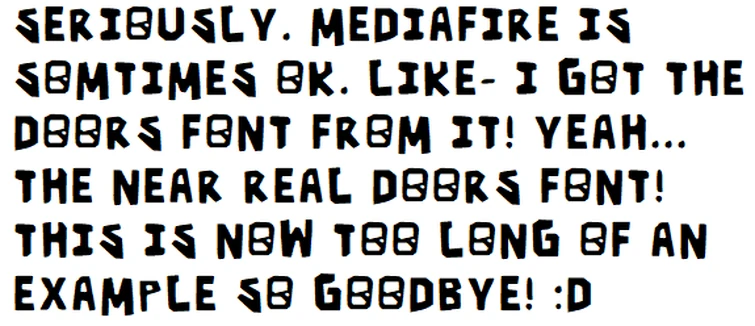 Anyone know the DOORS font? | Fandom