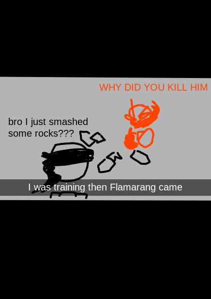 he smashed some rocks | Fandom