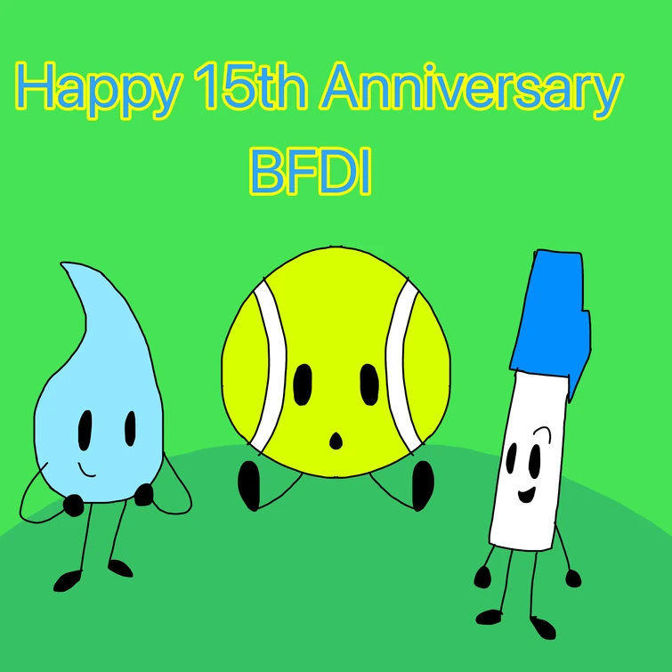 Happy 15th Anniversasy!! BFDI!!! | Fandom
