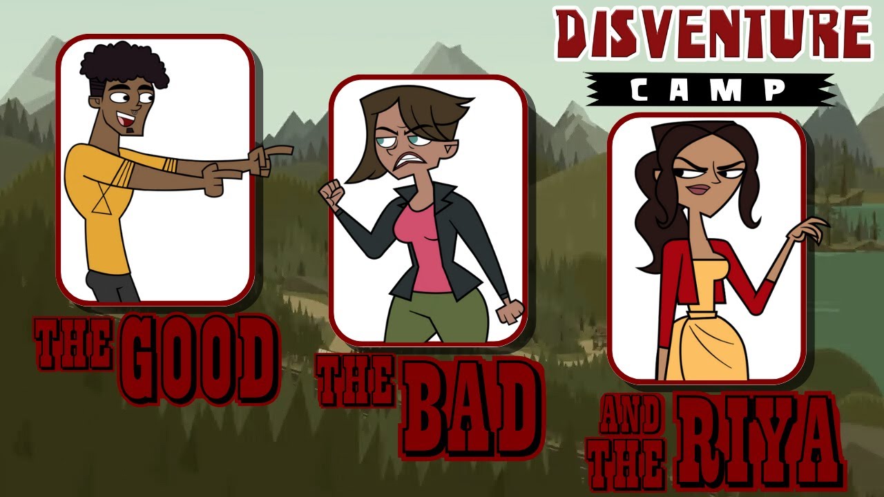 Disventure Camp: The Good, the Bad and the Riya - season review | Fandom