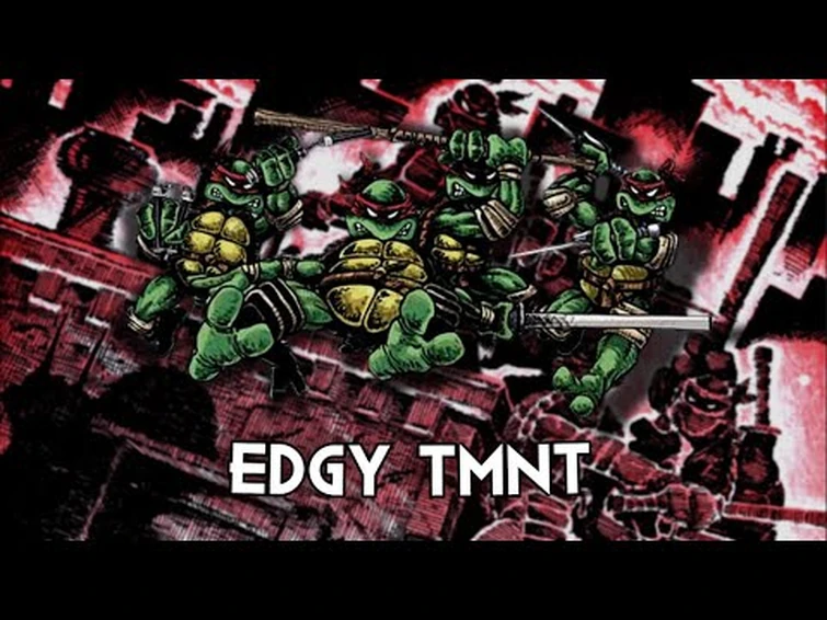 Original teenage Mutant Ninja Turtles were DARK | Fandom