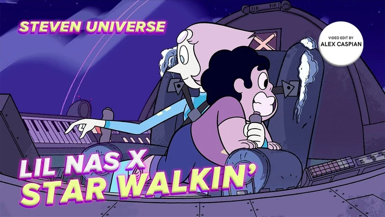 Lil Nas X - Star Walkin' (2022) | Steven Universe | Fandom