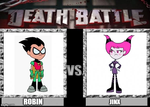Robin VS Jinx Death Battle who will win? | Fandom