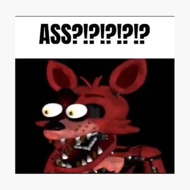What is YOUR Favorite foxy meme? | Fandom