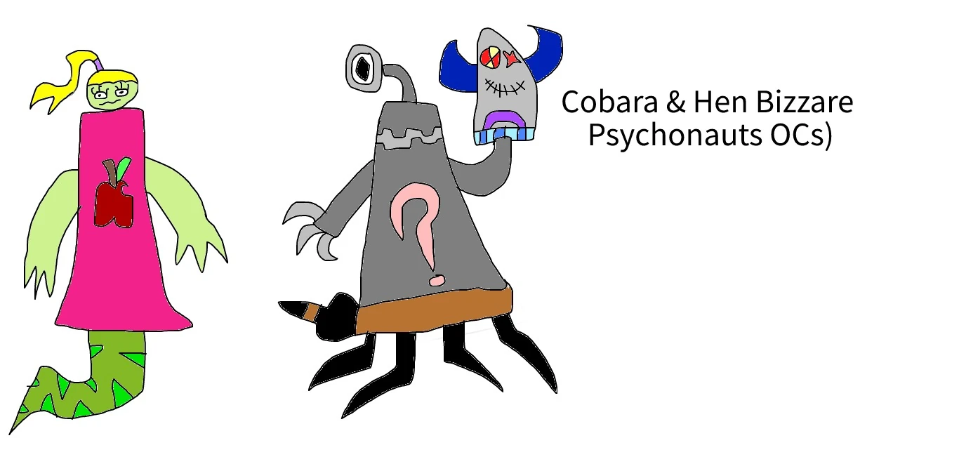 Cobara & Hen Bizarre (Pyschonauts OCs) | Fandom