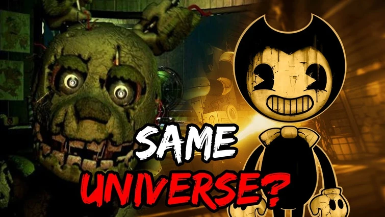 Are Bendy and FNAF in The Same Universe? | Fandom