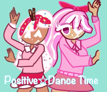 Positive☆Dance Time！ | Fandom