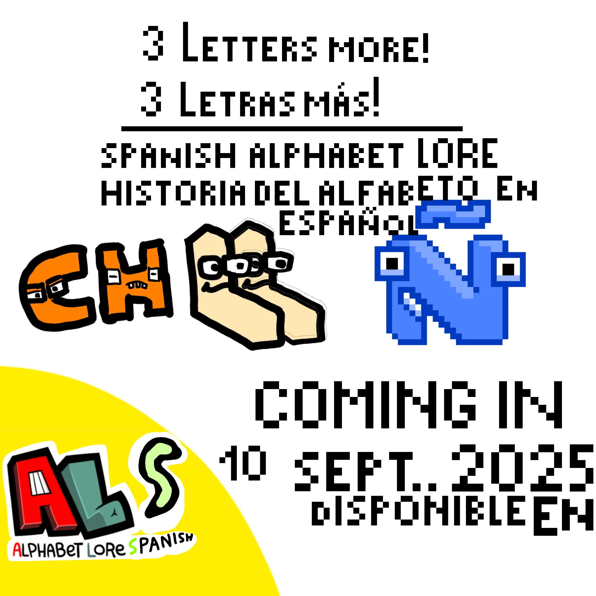 Spanish alphabet lore coming soon! 10 September 2025 | Fandom