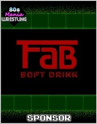 Fab | 80s Mania Wrestling Returns Wiki | Fandom