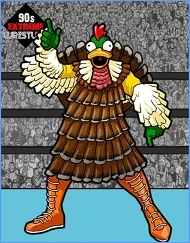 Turducken | 80s Mania Wrestling Returns Wiki | Fandom