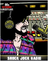 Shock Jock Radio | 80s Mania Wrestling Returns Wiki | Fandom
