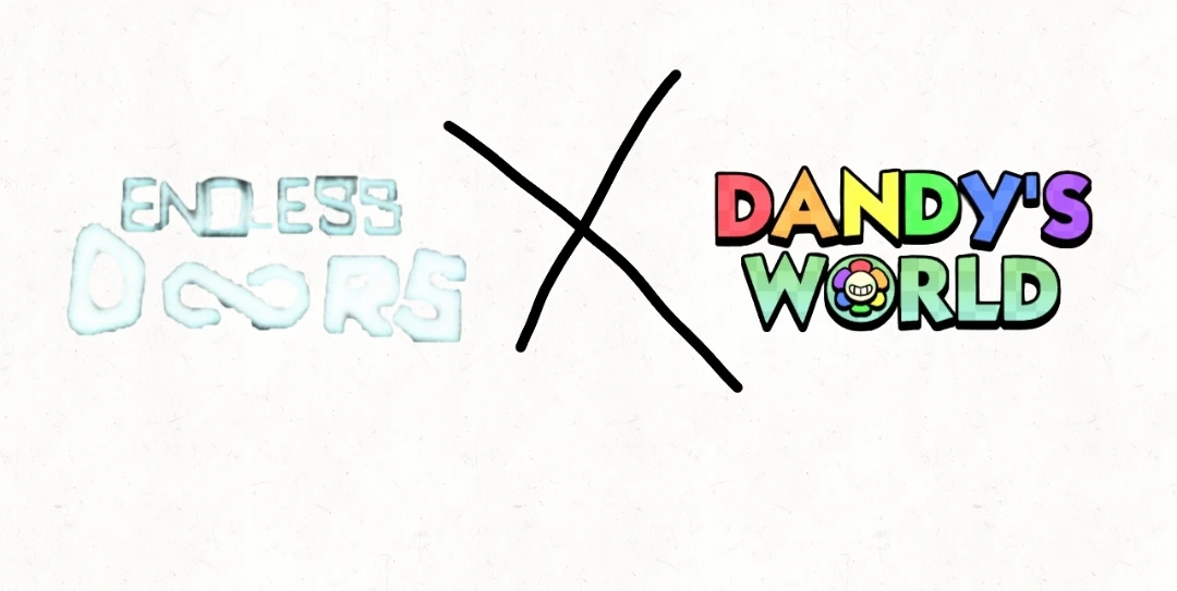 Endless doors x dandy world | Fandom