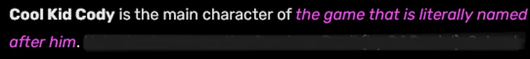some silly stuff from the Cool Kid Cody wiki pages. [ITS FUNNY I SWEAR ...