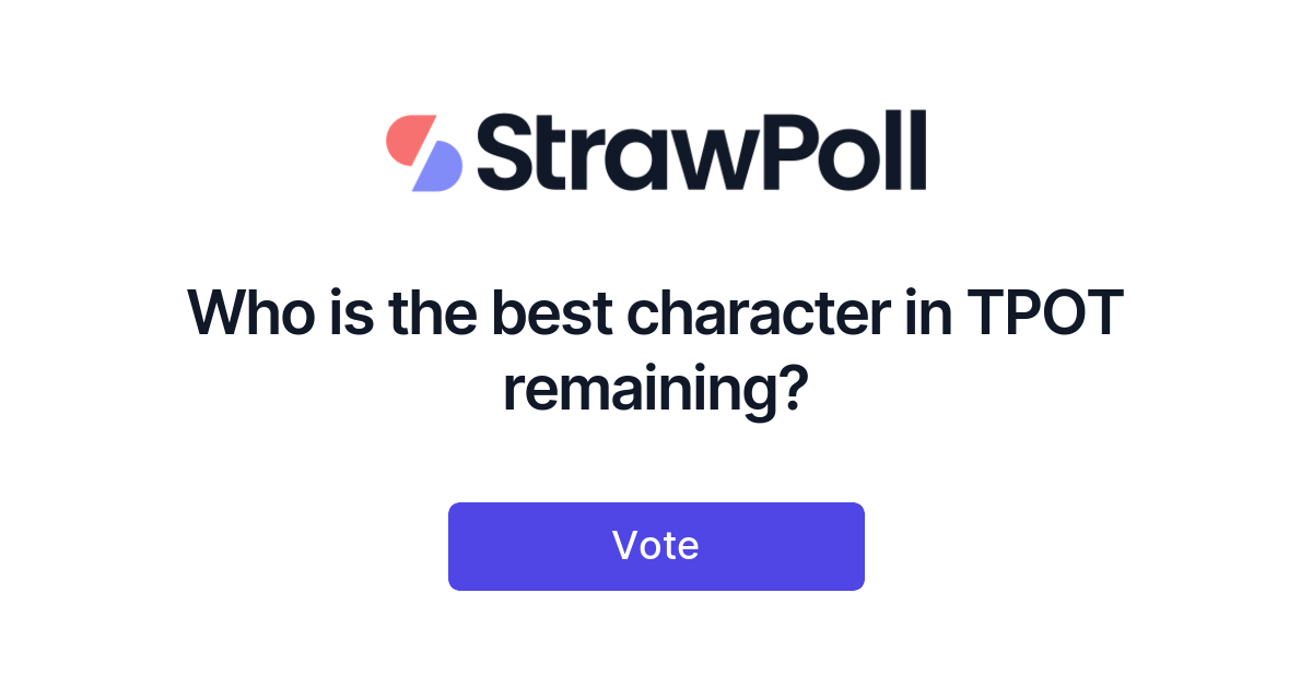 Who is the best character in TPOT remaining? | Fandom