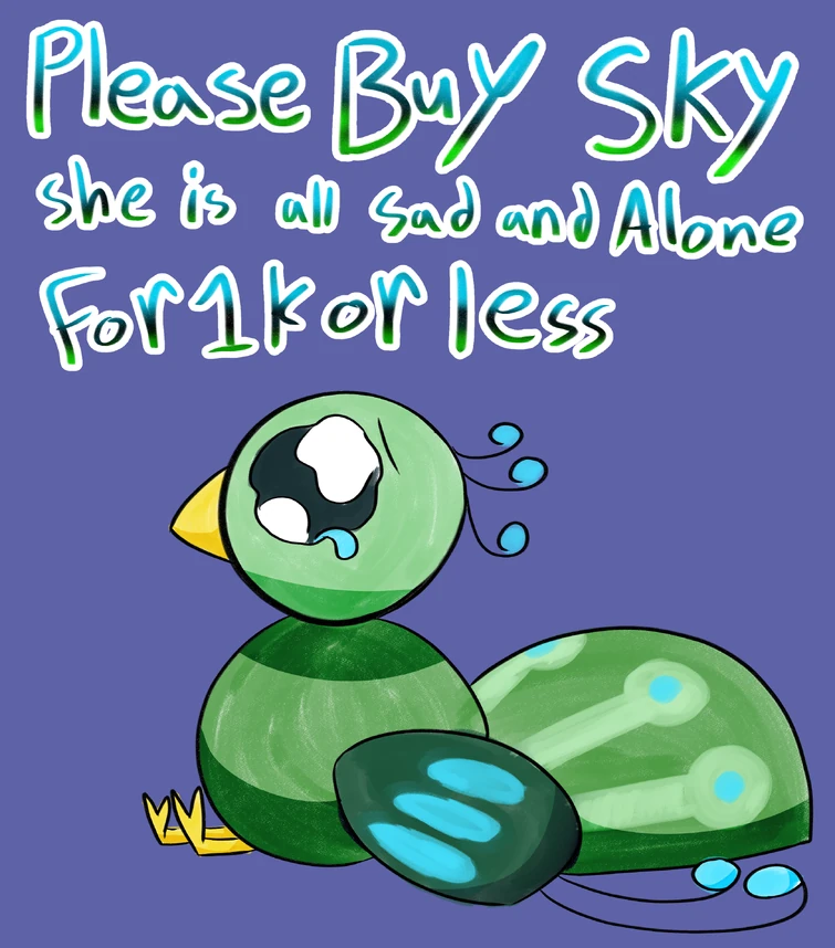 sky is sad | Fandom