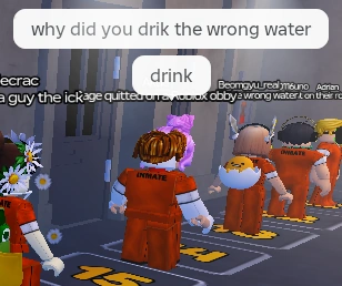 why did you drik the wrong water | Fandom