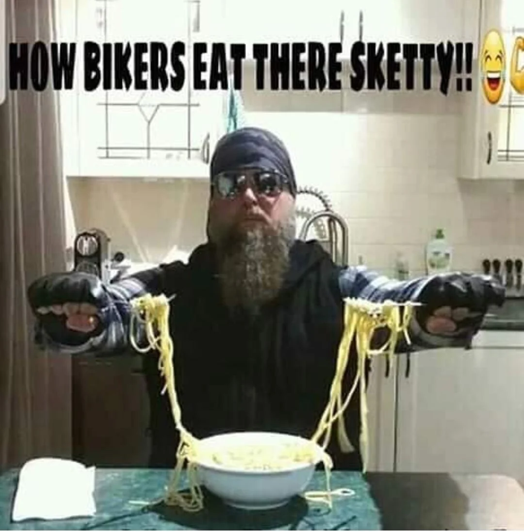 HOW BIKERS EAT THERE SKETTY!! | Fandom