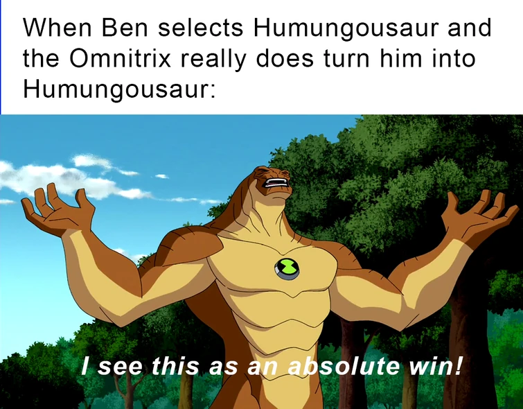 A Great Ben 10 Meme | Fandom