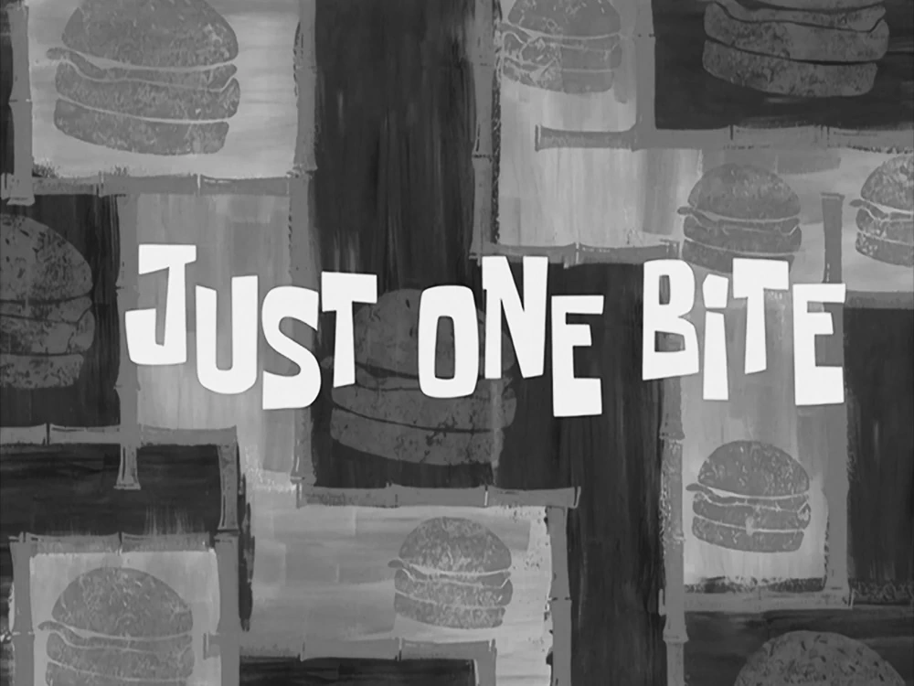 Just one bite title card in black and white style | Fandom