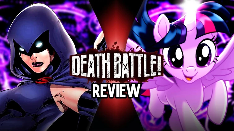 I made a review for Raven vs Twilight Sparkle! | Fandom
