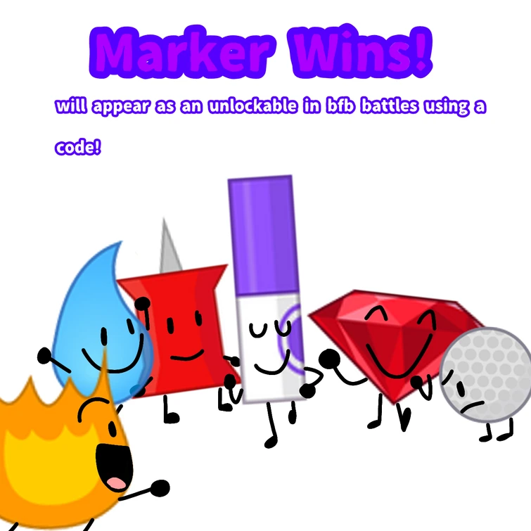 Marker will be the secret BFB battles character! | Fandom