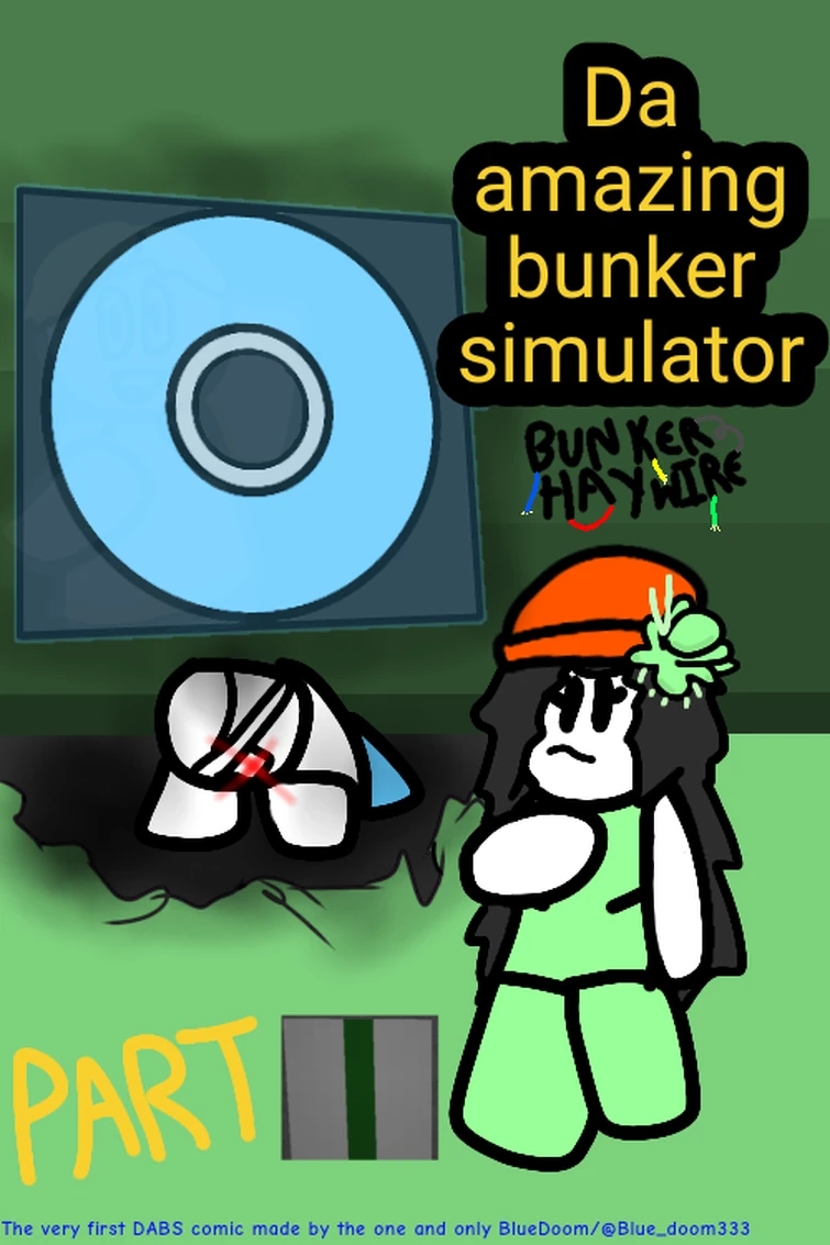 Discuss Everything About Da Amazing Bunker Simulator Wiki | Fandom