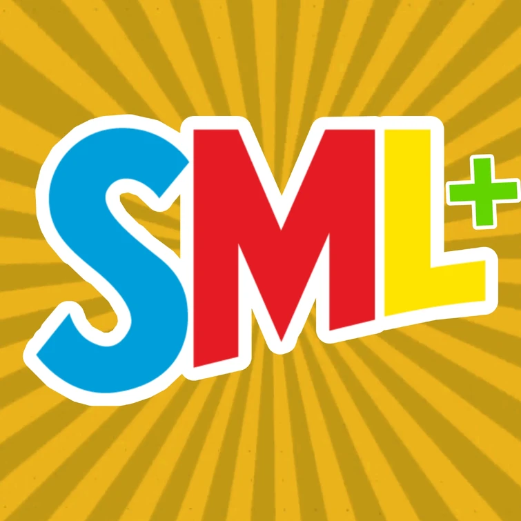 Here is SML+ | Fandom