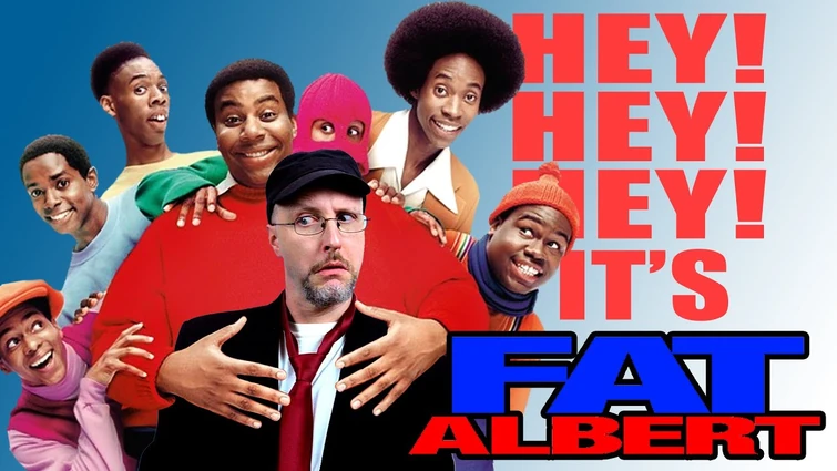Nostalgia Critc - Fat Albert | Fandom