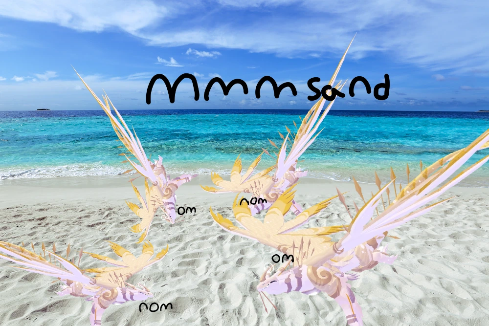 Mmmmm sand | Fandom