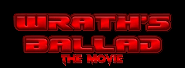official wrath's ballad movie logo | Fandom