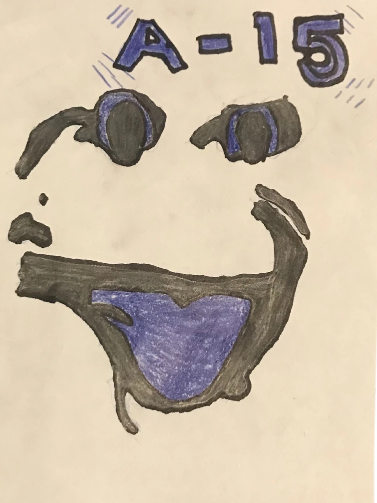 I drew A-15 | Fandom