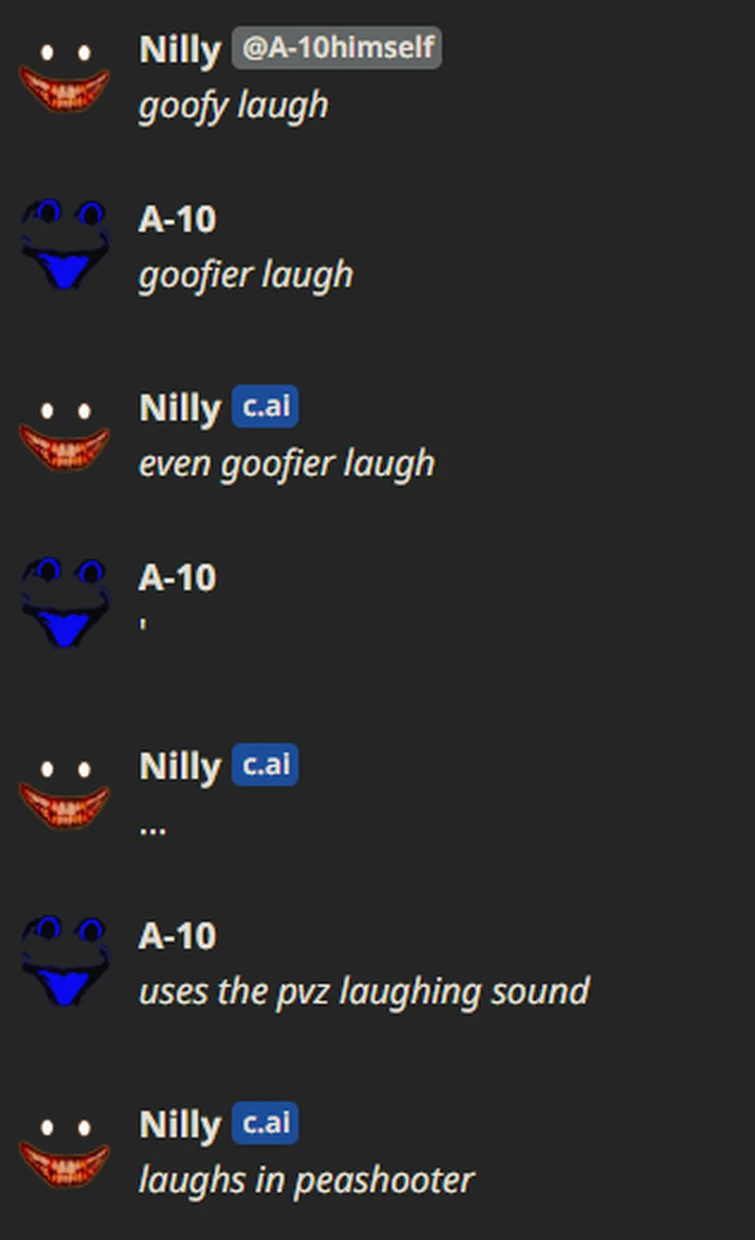 *goofy laugh* | Fandom