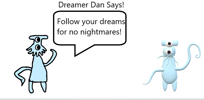 Dreamer Dan! | Fandom