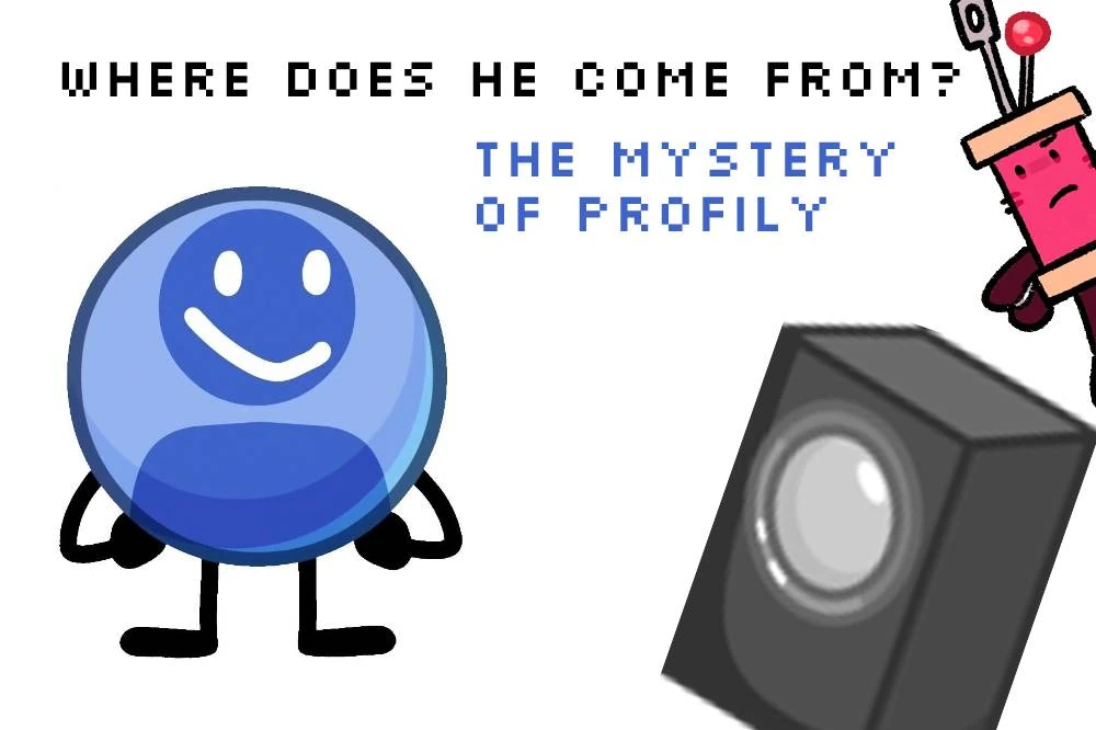 My Theory/HeadCanon on Profily's Origins! | Fandom