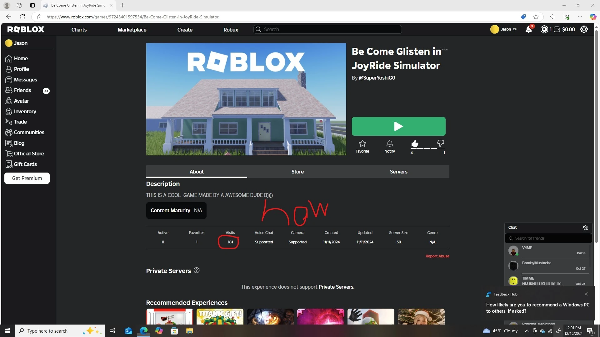 A month ago i made a joke game called become glisten in joyride ...