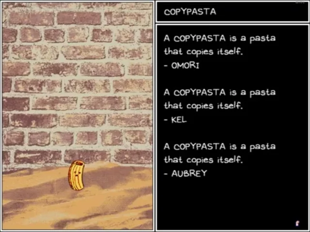 A Copypasta is a pasta that copies itself. | Fandom
