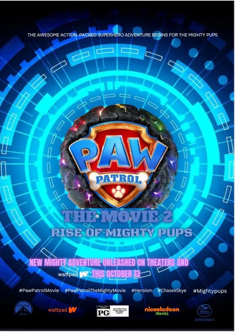 My paw patrol fanfic film "Paw Patrol The Movie 2: Rise of Mighty Pups ...