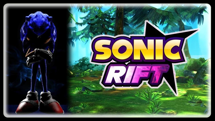 Who remembers "Sonic Rift" and "Sonic Horizon"? | Fandom