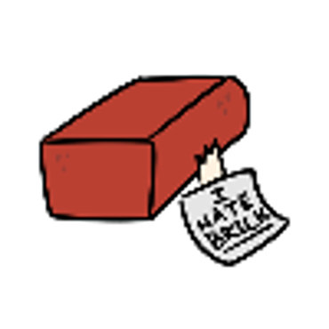 double post but whatever,, , , , BRICK HATE CLUB YES OR NO!! ! 1 ! !1 ...
