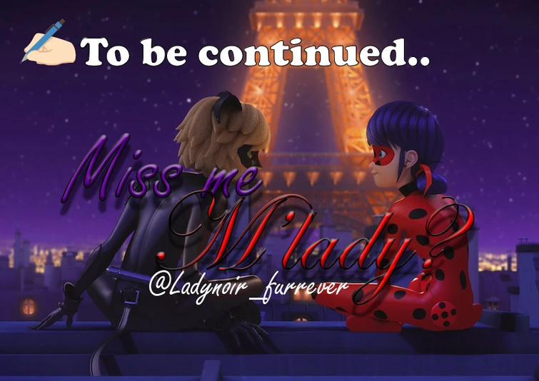 Miss Me M'lady #13 + NEW UPDATE!!! | Fandom