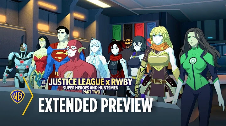 Justice League x RWBY: Super Heroes & Huntsmen Part Two | Extended ...