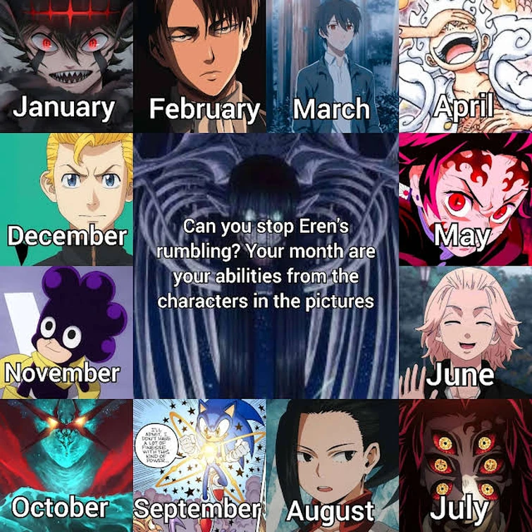 Your birth month is who you have to stop the rumbling as | Fandom