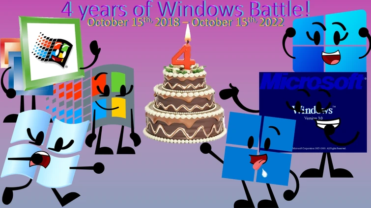 4 years of Windows Battle! | Fandom