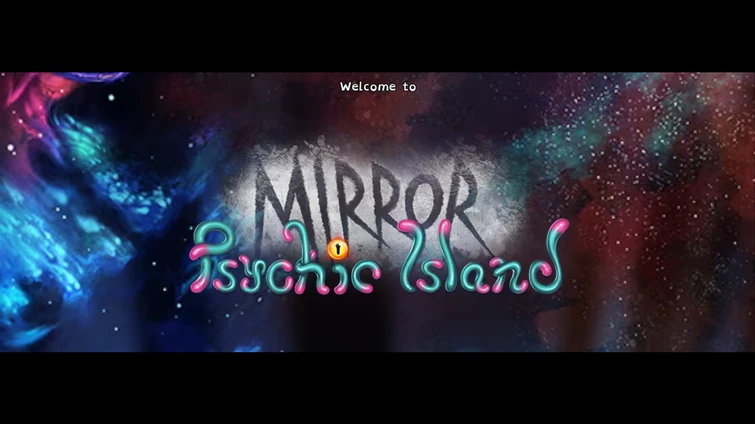 GUESS WHO GOT MIRROR PSYCHIC ISLAND | Fandom