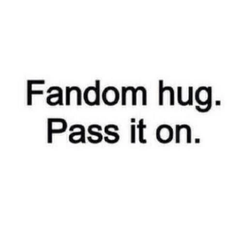 Fandom Hug pass it on to other fandoms | Fandom