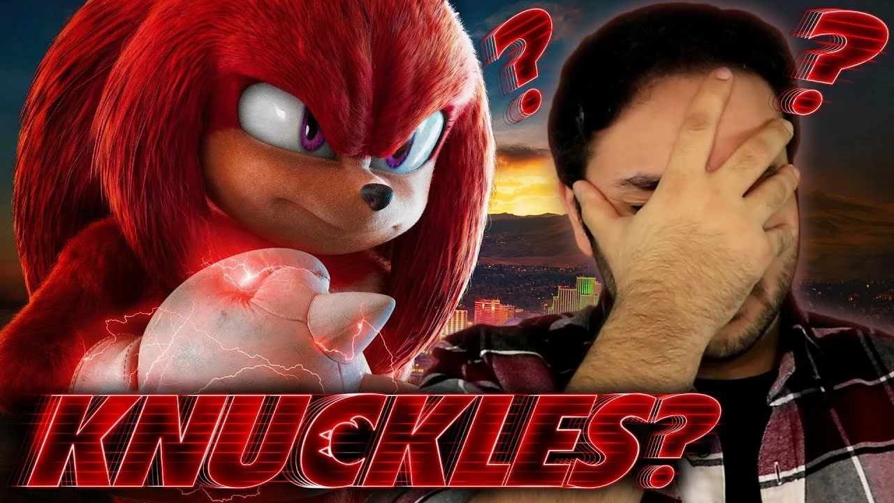 Come on Guys... Knuckles deserved way better. Even listen to this guy ...